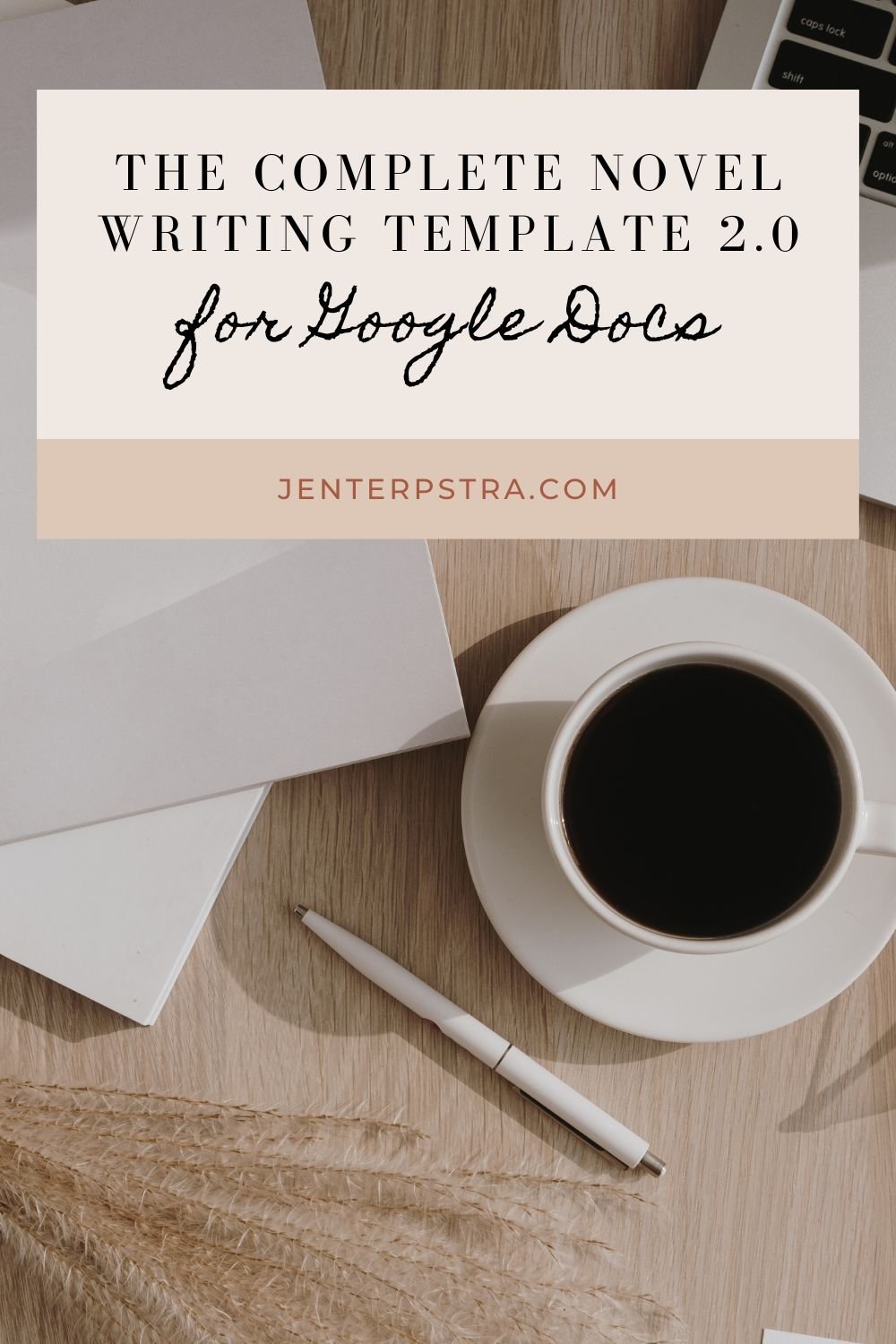 The Complete Novel Writing Template 2.0 for Google Docs - a novel ...