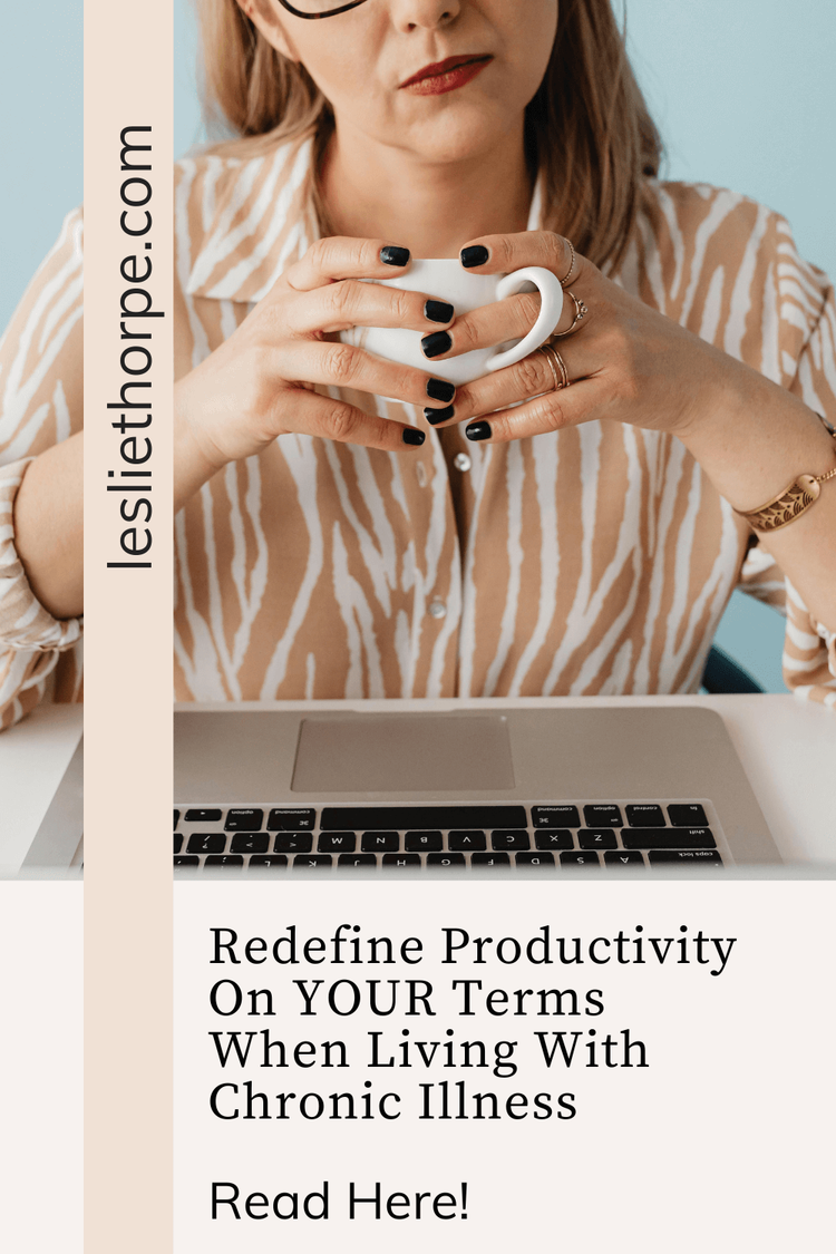 Redefining Productivity On Your Own Terms — Leslie Thorpe | Integrative ...