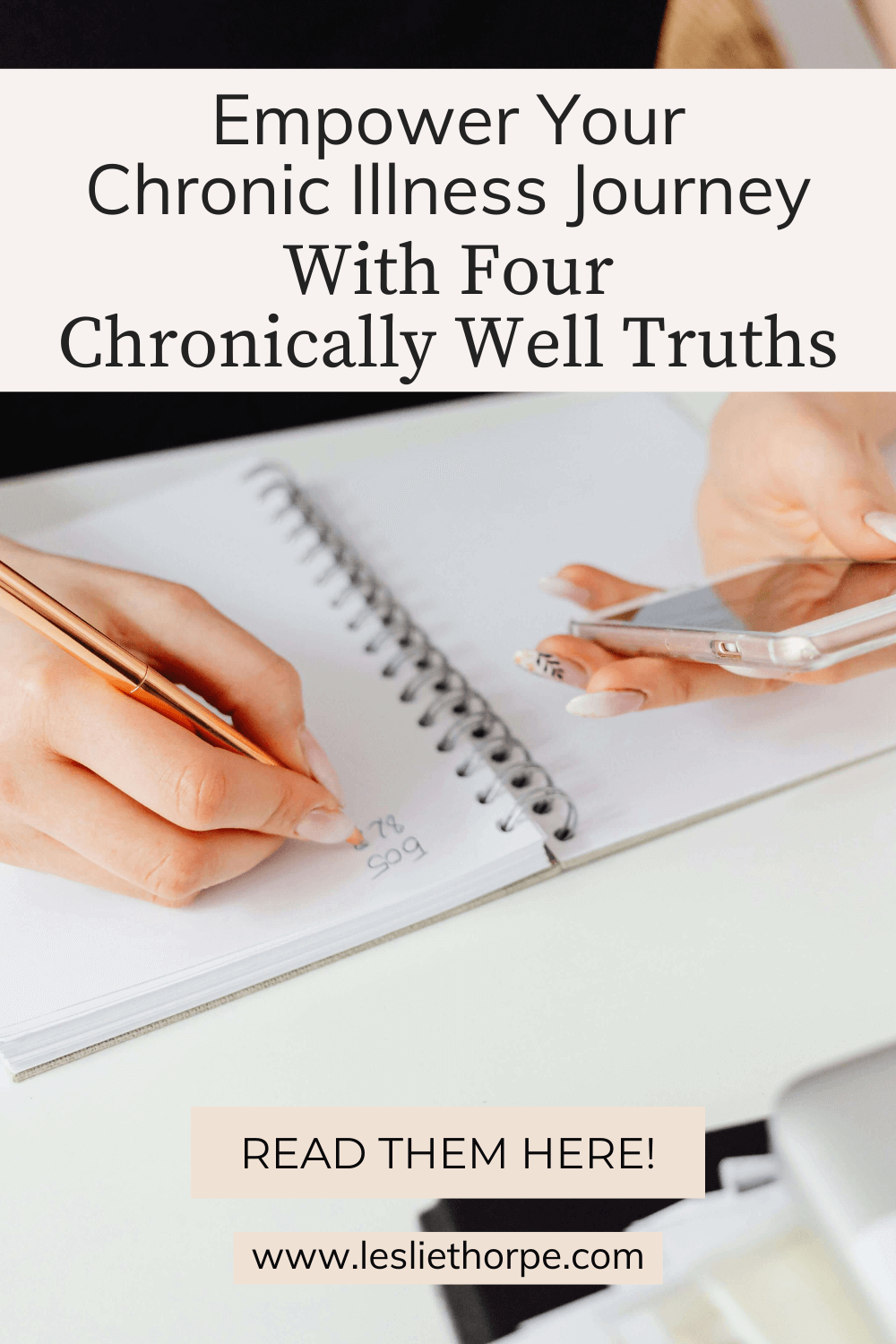4 Truths Revealed By Chronically Well Clients To Empower YOU — Leslie ...