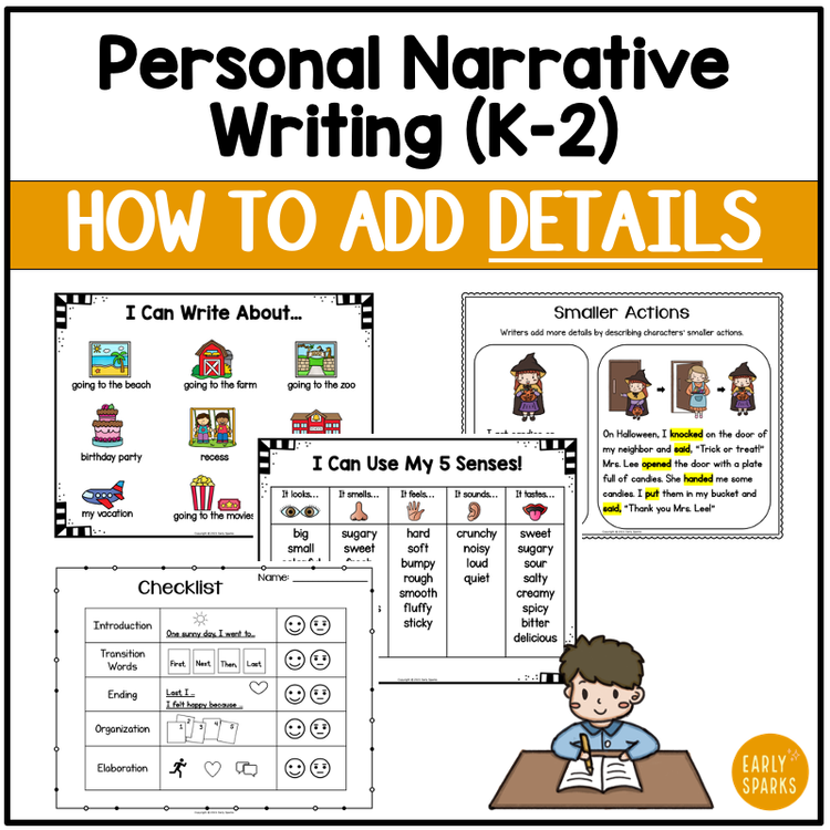Teaching How to Add More Details in K-2 Personal Narratives — Early Sparks