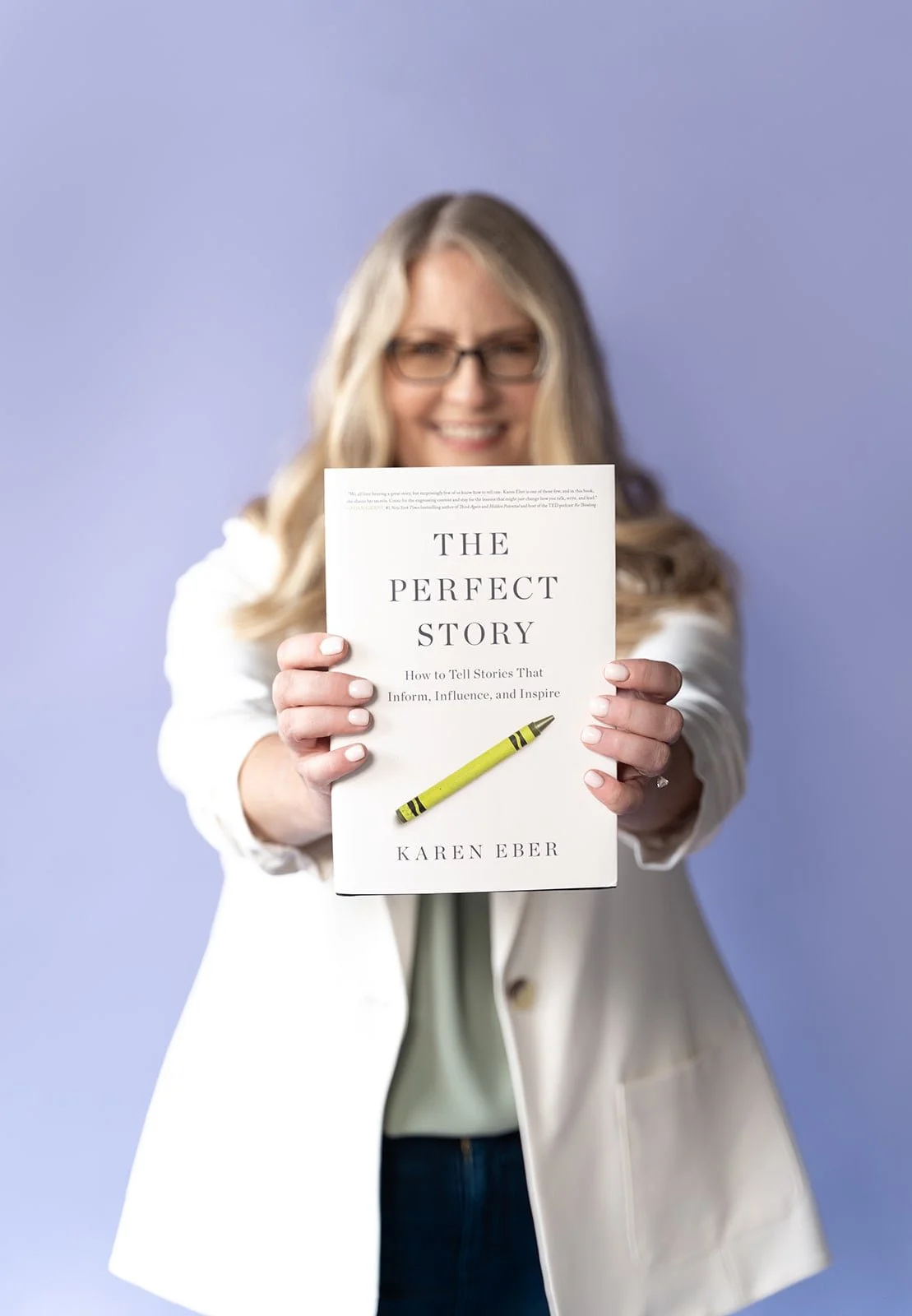 The Perfect Story: How to Tell Stories that Inform, Influence, and ...
