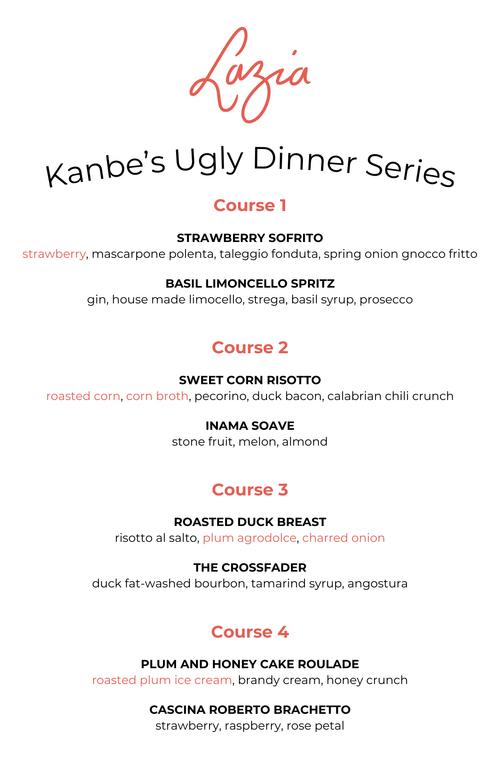 Lazia Ugly Dinner Menu — Kanbe's Markets