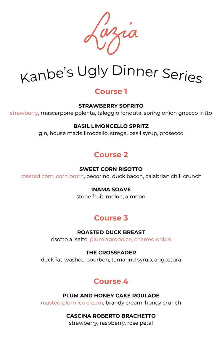Lazia Ugly Dinner Menu — Kanbe's Markets