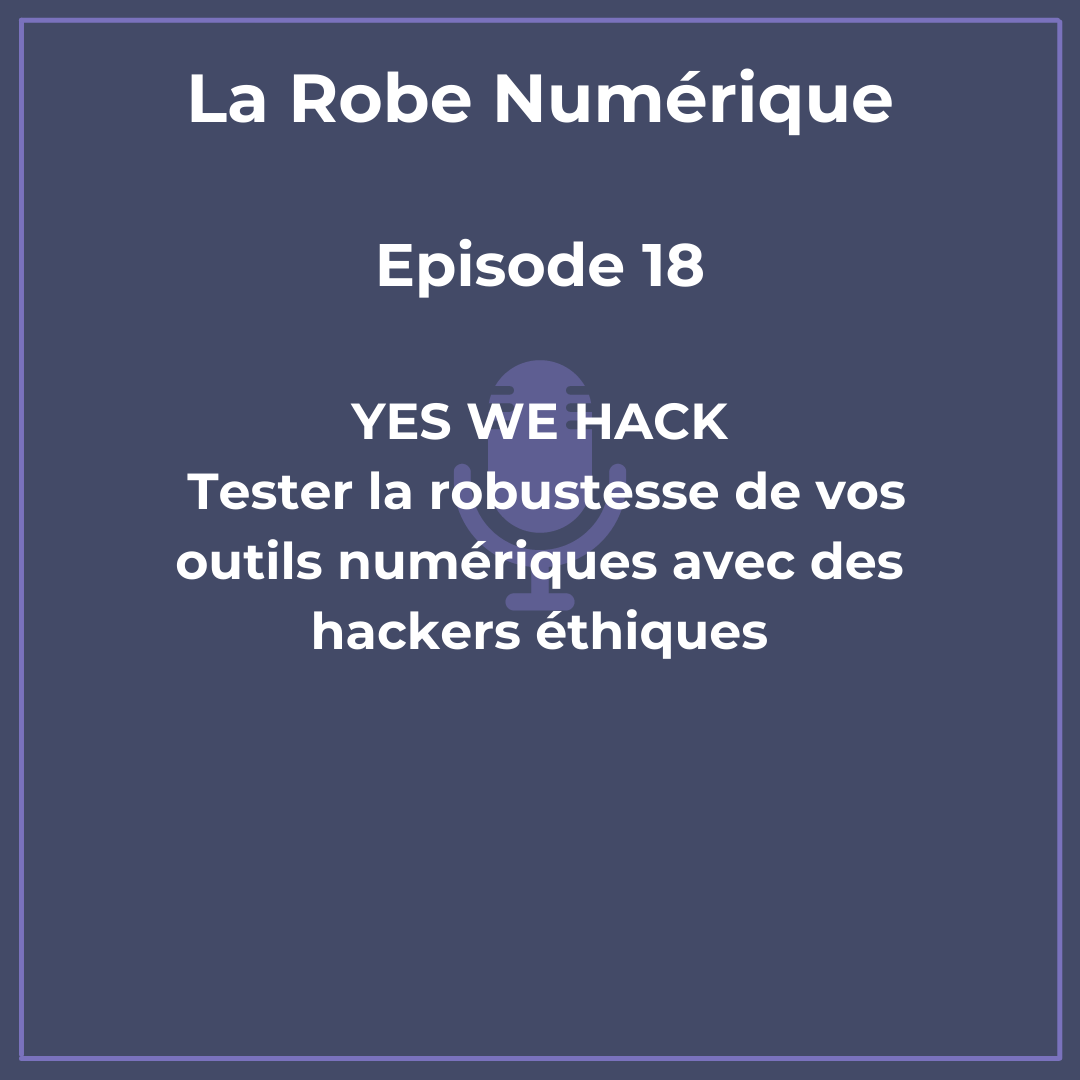 Podcast — La Robe Numérique