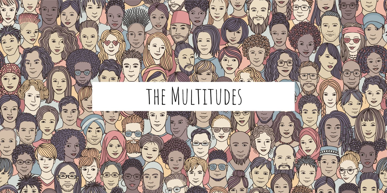 The Multitudes