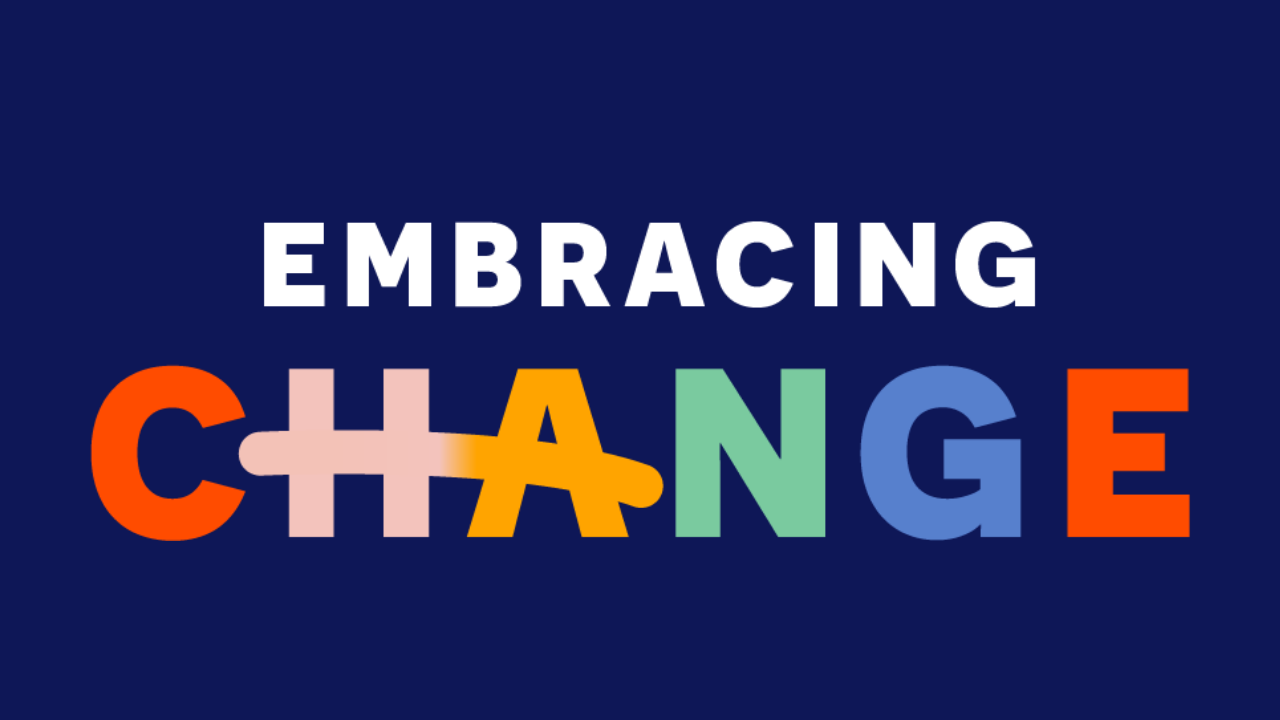 Embrace Change
