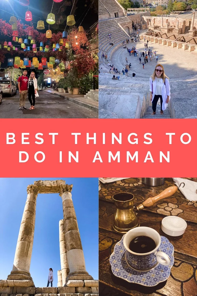 Best Things To Do In Amman — Ticket 4 Two Please
