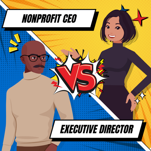 Nonprofit CEO vs Executive Director: What’s the Difference? - The ...