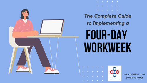 The Complete Guide to Implementing the Four-Day Workweek - The ...