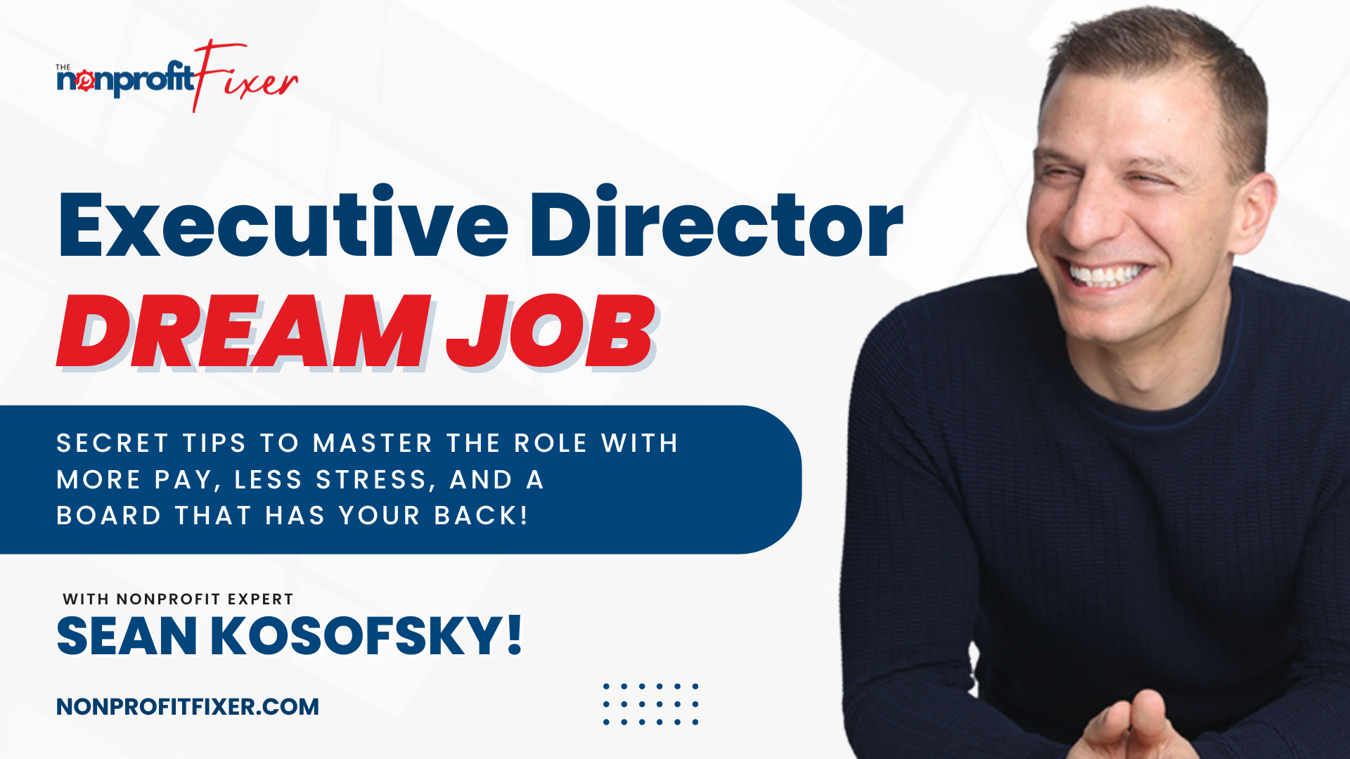 Executive Director Dream Job Masterclass Opt In — The Nonprofit Fixer