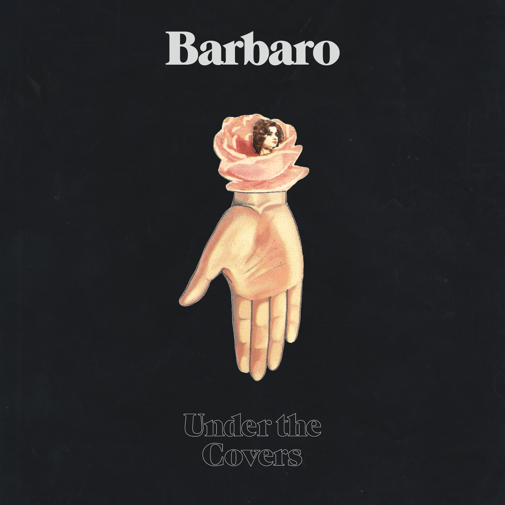 Music Review: Barbaro, ‘Under the Covers’ — Adventures in Americana