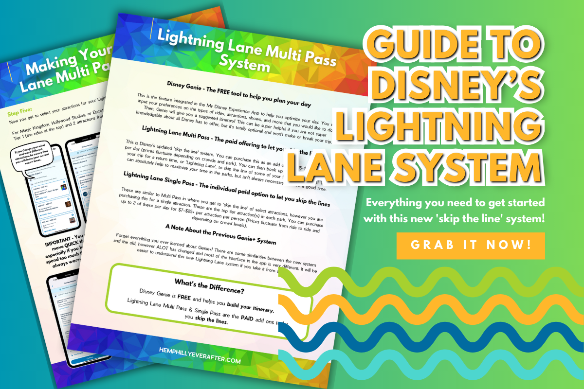 Complete Guide to Disney's Lightning Lane System — Hemphilly Ever After