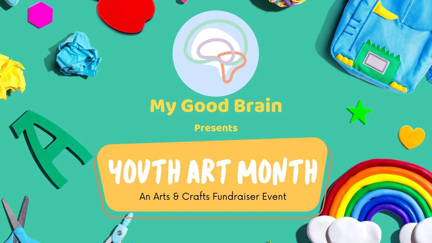 Our 2023 Youth Art Month Fundraiser — My Good Brain