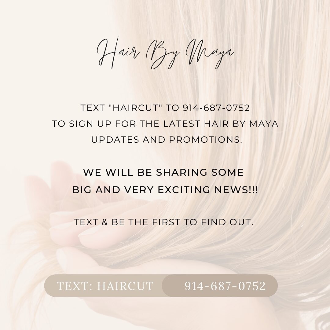 Hair by Maya Salon