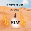 4 Ways to Get Out of the Heat — Susan Zurcher
