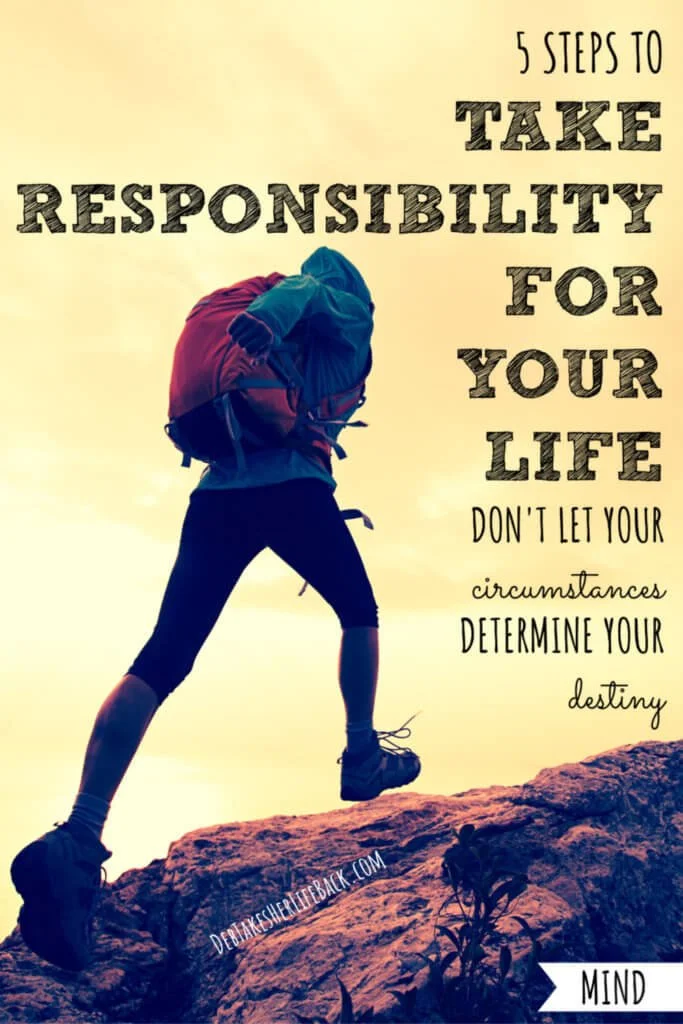 Take Responsibility For Your Actions