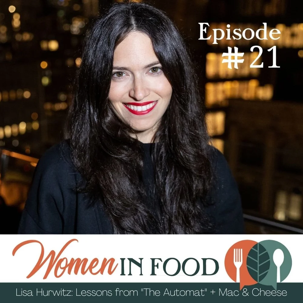 #21 | Lisa Hurwitz: Lessons from "The Automat" + Mac & Cheese - Women ...