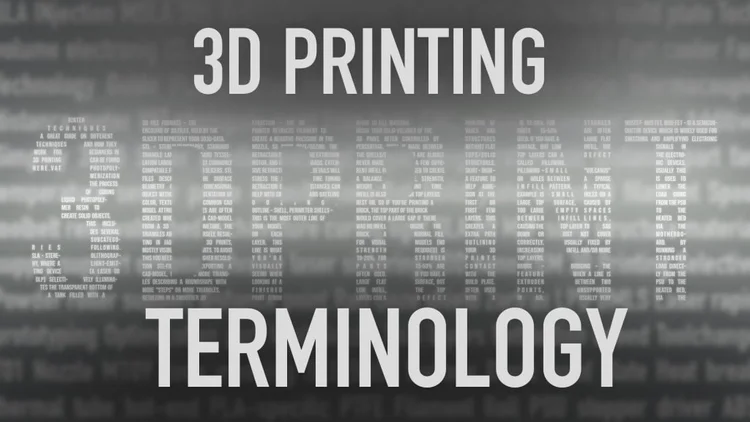 3D Printer Terminology and Explanations