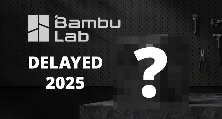 The Next Bambu Lab 3D Printer Won’t Arrive Until 2025