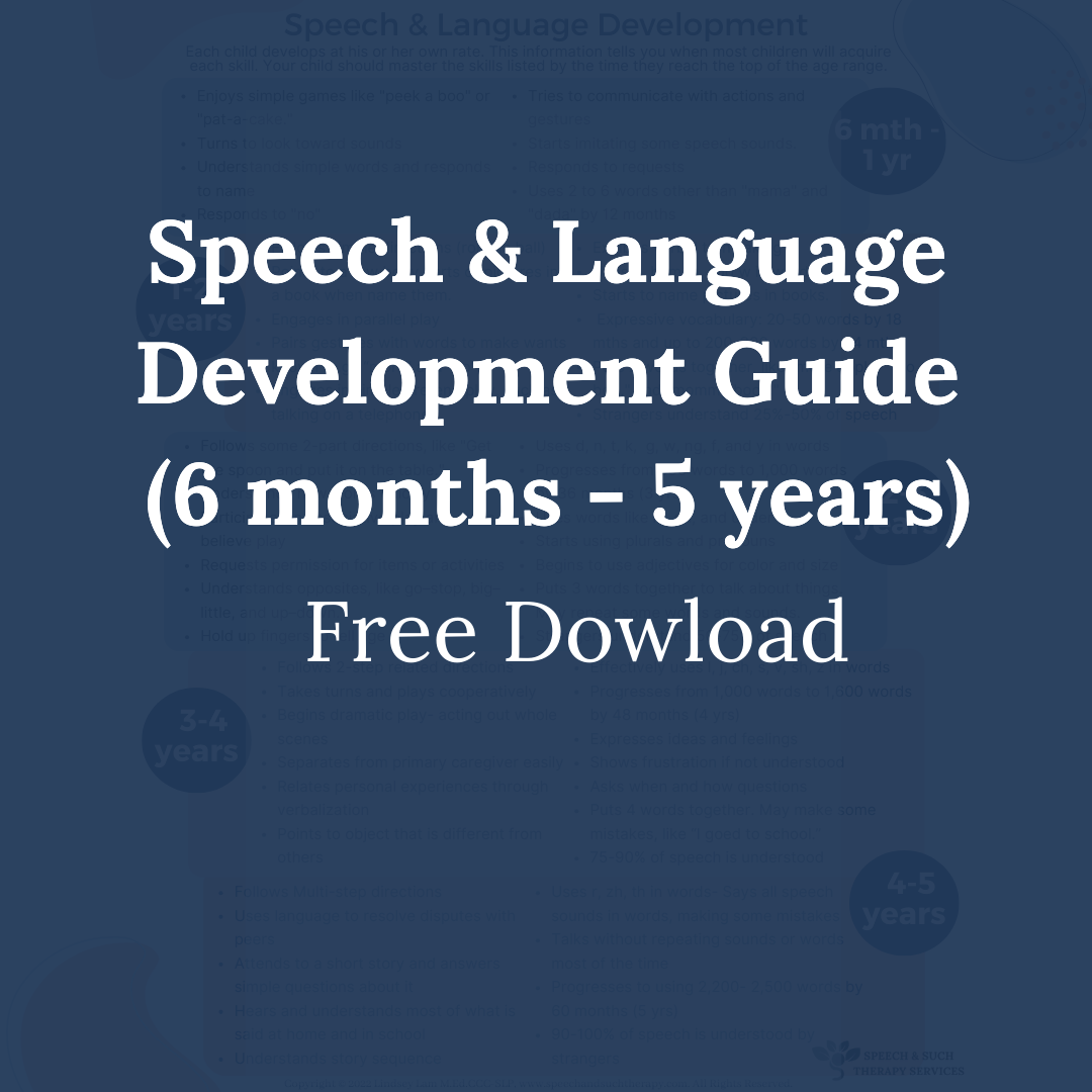 Parents' Guide to Speech & Language Development — Speech & Such Therapy ...