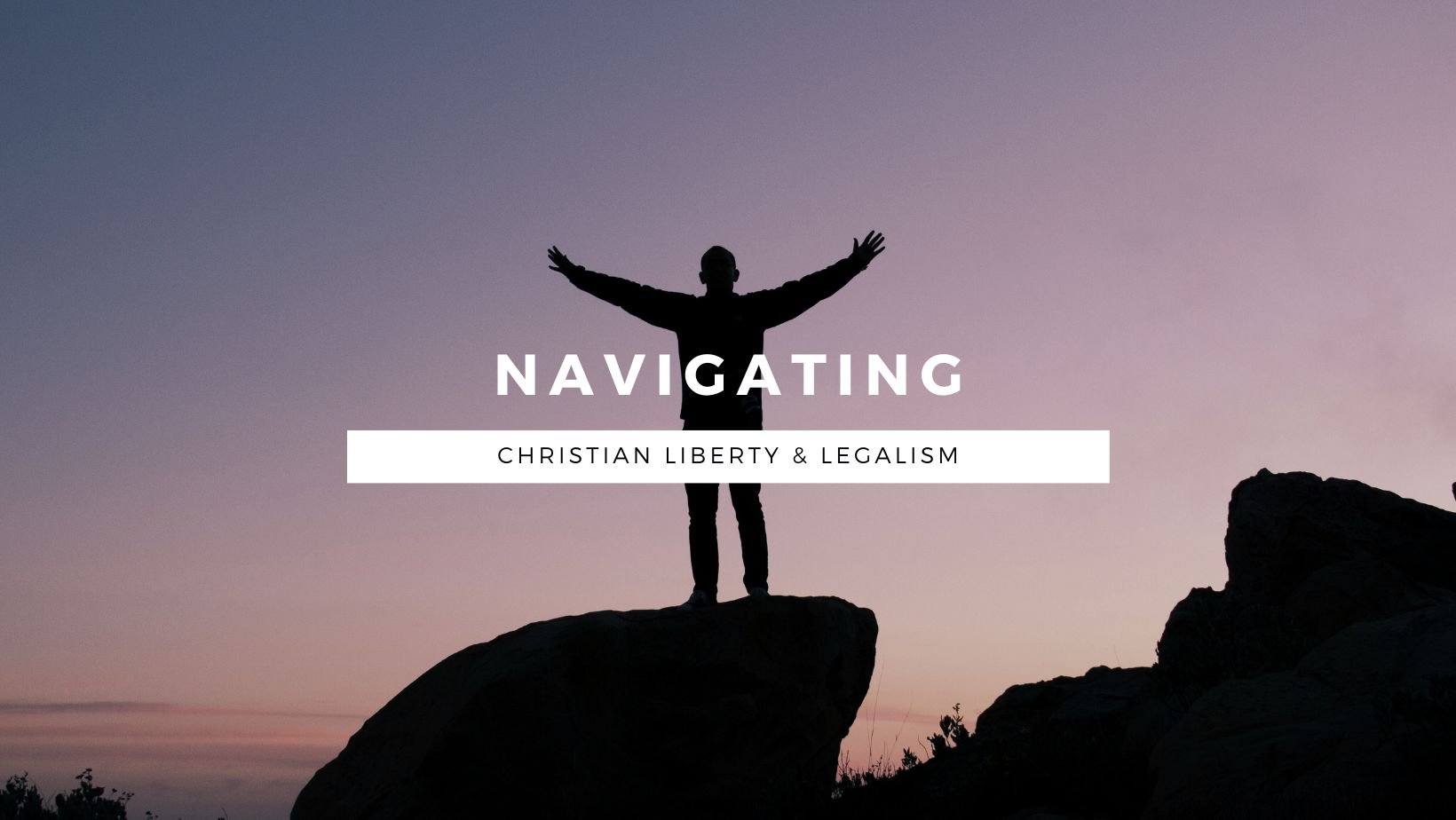 Navigating Christian Liberty and Legalism — The Battlefield Theologian