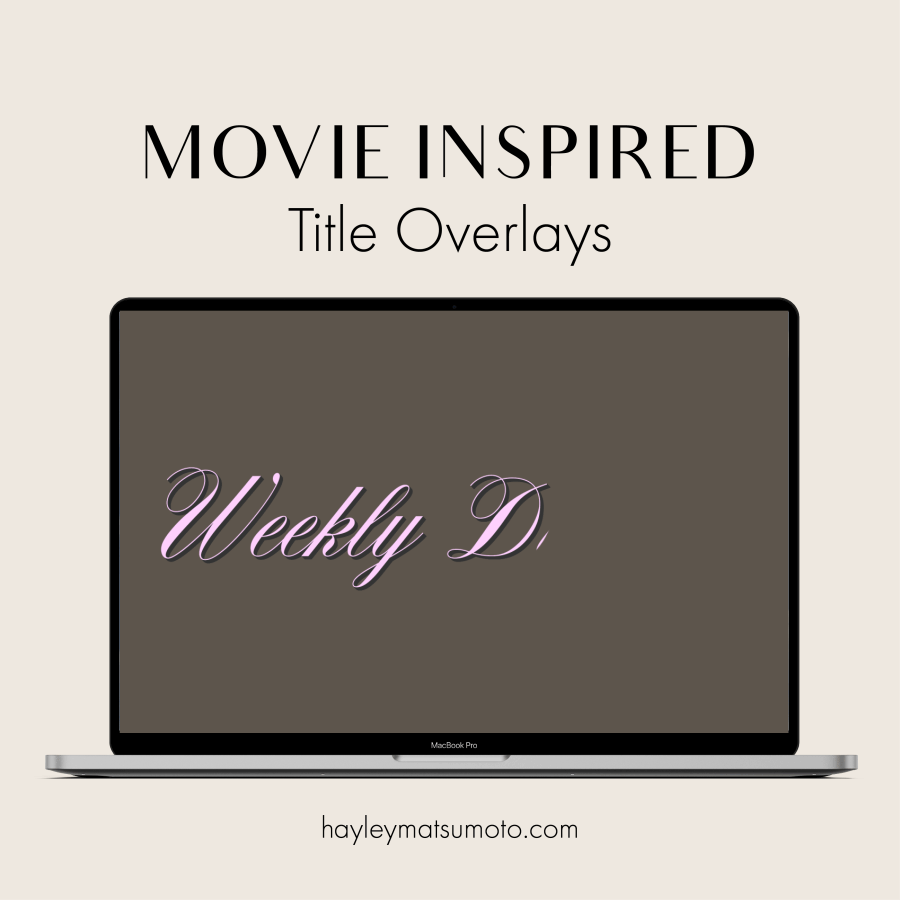 Movie Inspired Overlays — Hayley Matsumoto