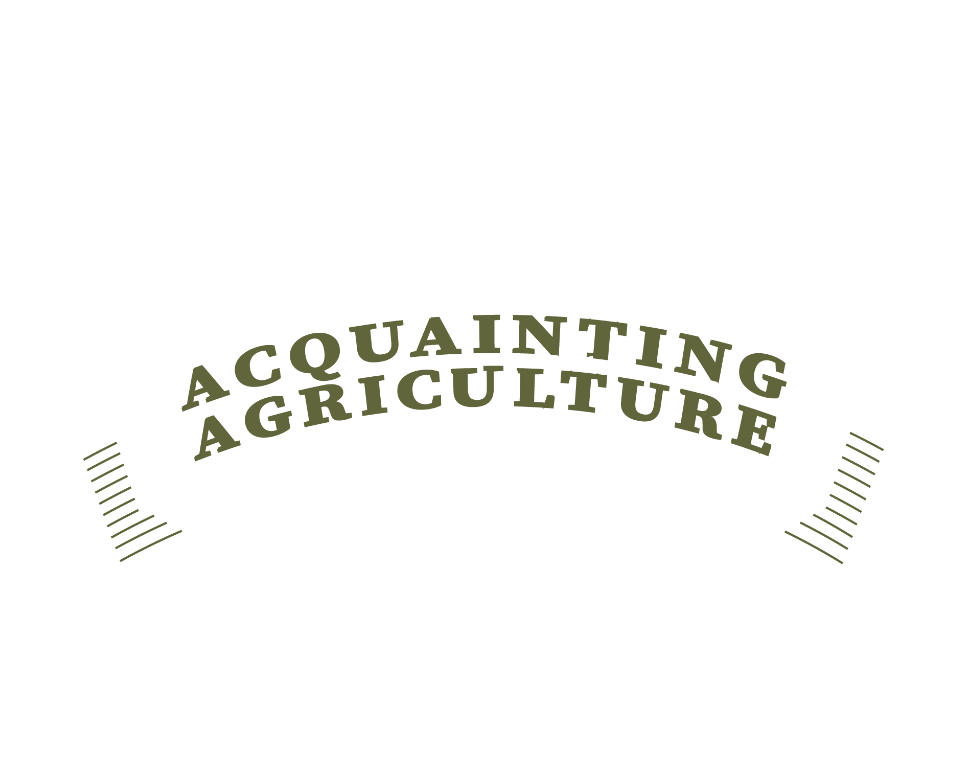 Acquainting Agriculture