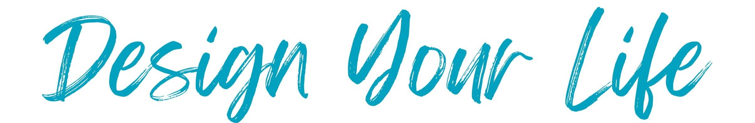 Design Your Life — Jess Indeedy