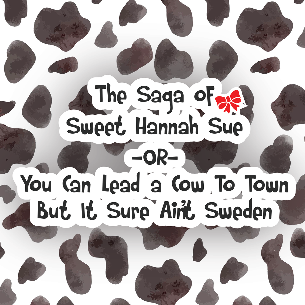 Summer Camp | The Saga of Sweet Hannah Sue… — ROSEVILLE THEATRE ARTS ...