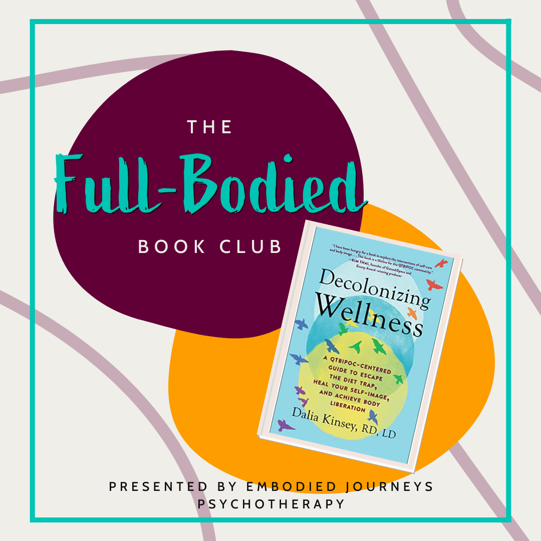 Embodied Journeys Psychotherapy — The Full-Bodied Book Club
