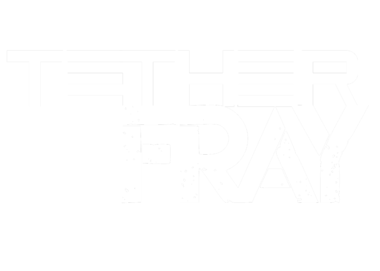 About — TetherFray