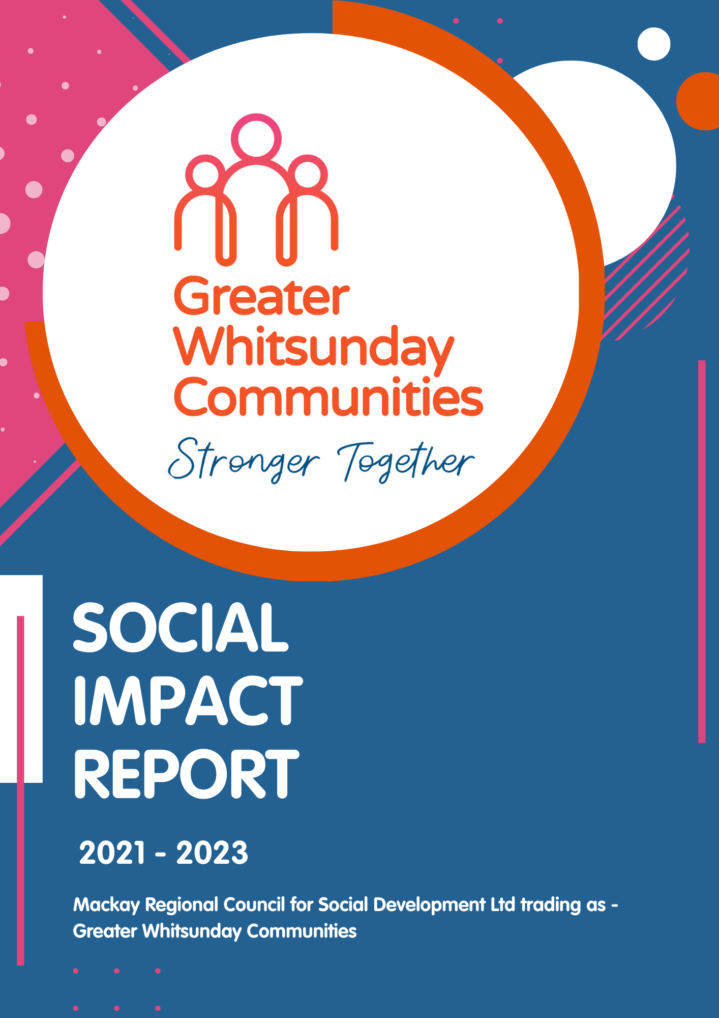 Social Impact Assessment July 2021 - June 2023 — Greater Whitsunday Communities