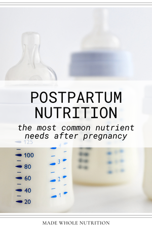 POSTPARTUM NUTRITION: the most common nutrient needs after pregnancy ...