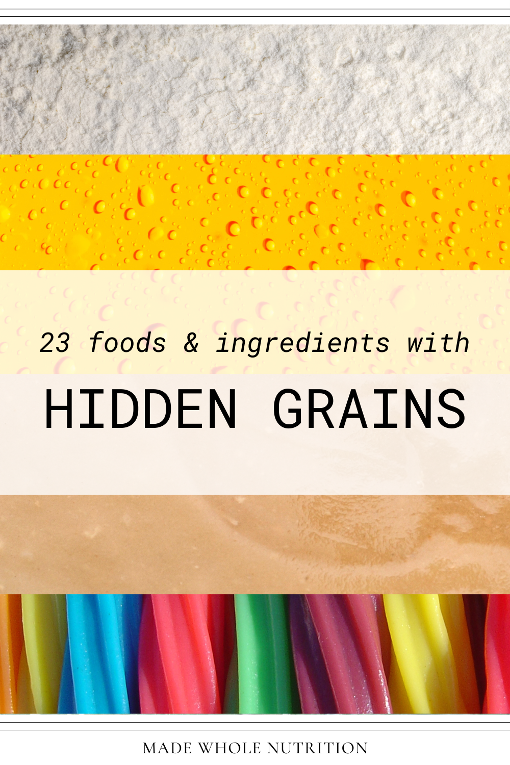 23 Foods & Ingredients with Hidden Grains — Functional Health Research ...