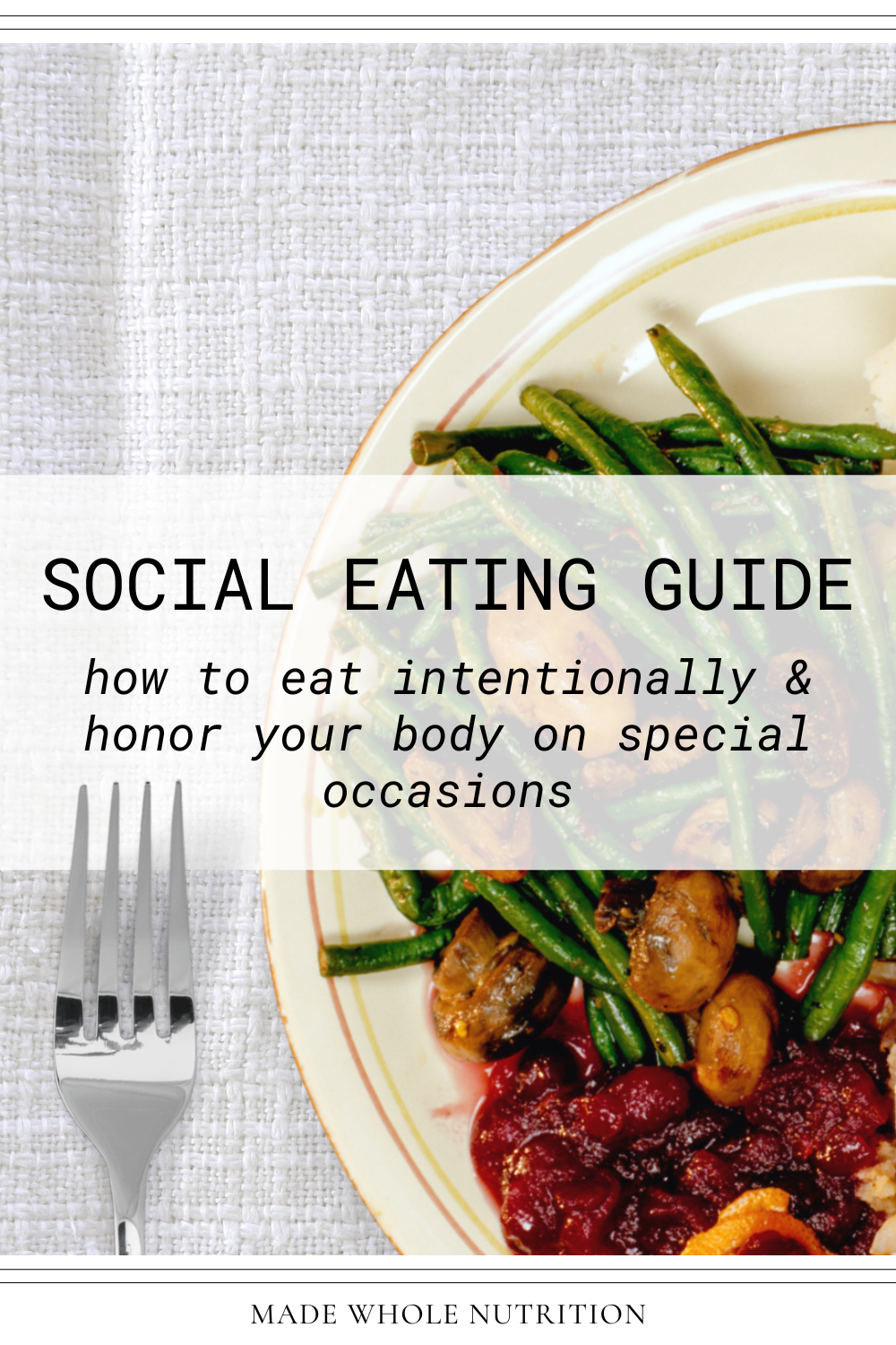 Social Eating Guide — Functional Health Research + Resources — Made ...