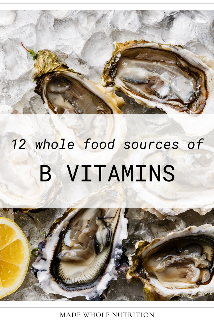 12 Whole Food Sources of B Vitamins — Functional Health Research ...