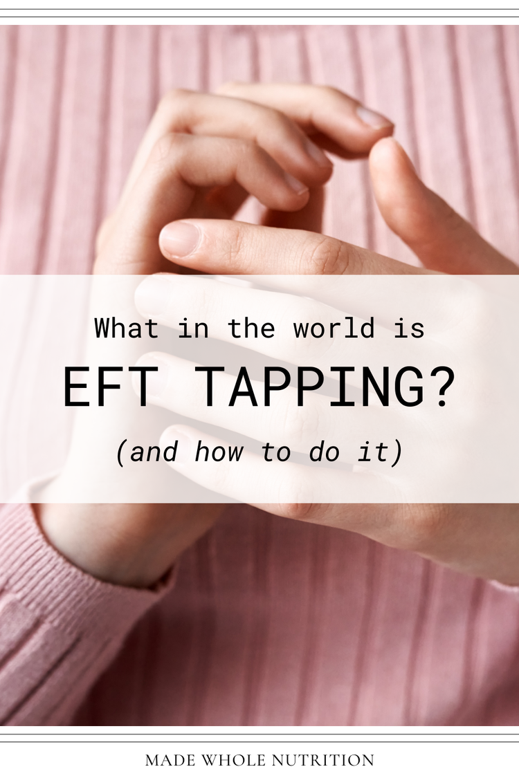 What in the world is EFT TAPPING? (and how to do it) — Functional ...