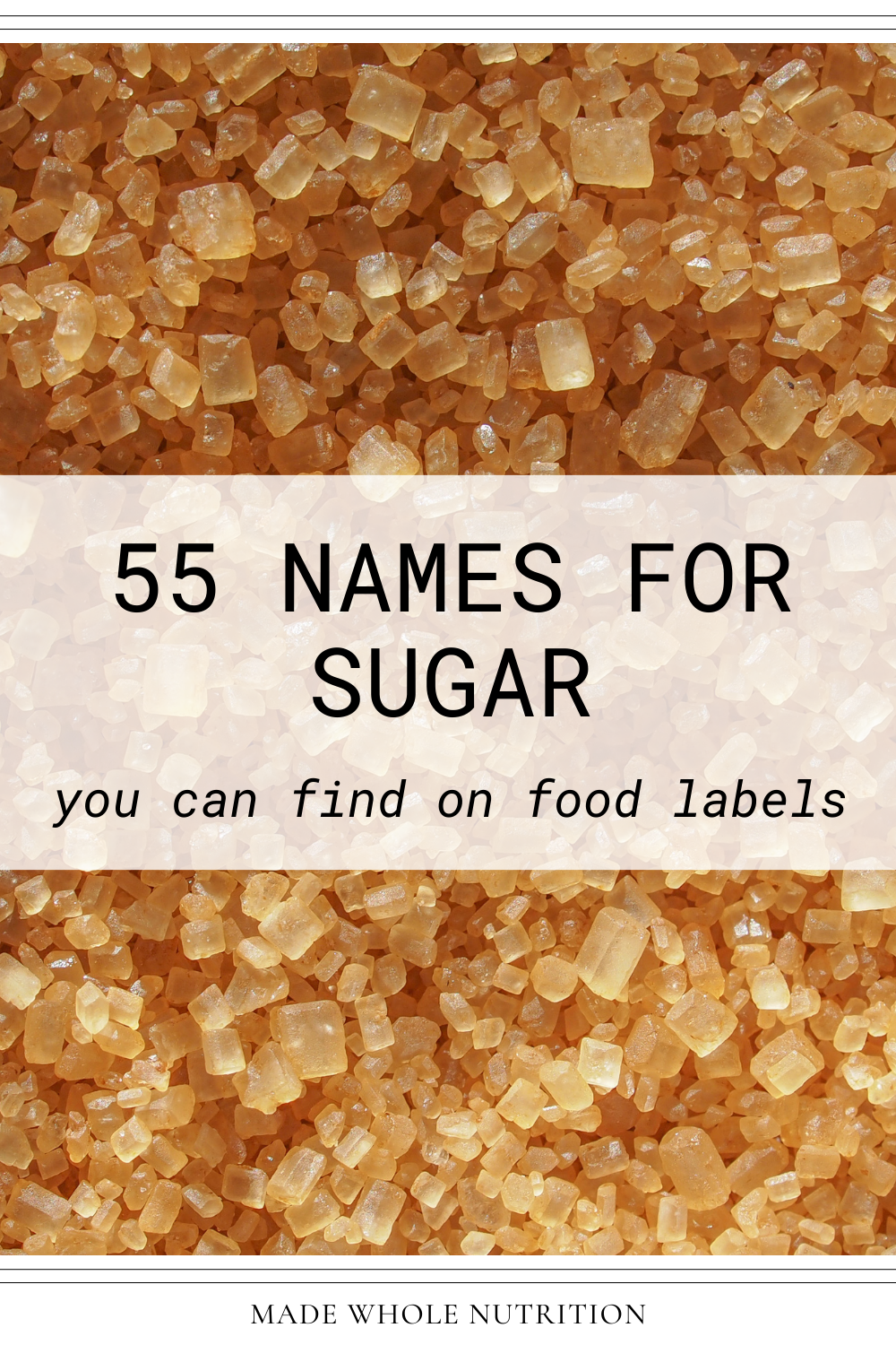 55 Names for Sugar on Food Labels — Functional Health Research ...