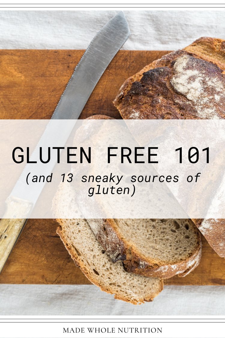 Gluten Free 101 (and 13 sneaky sources of gluten) — Functional Health ...