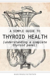 A Simple Guide to THYROID HEALTH (understanding a complete thyroid ...