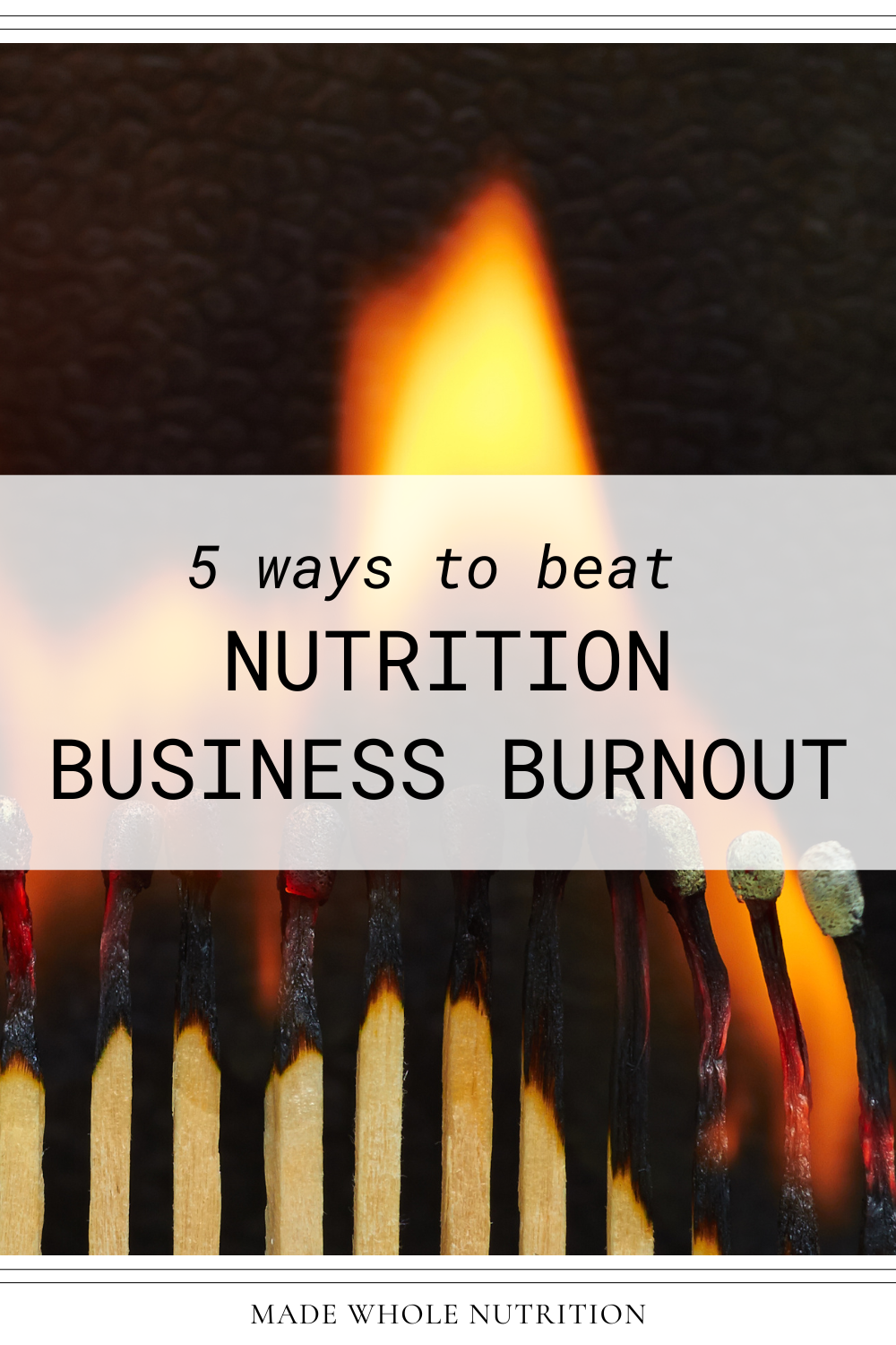5 Ways to Beat Nutrition Business Burnout — Functional Health Research ...