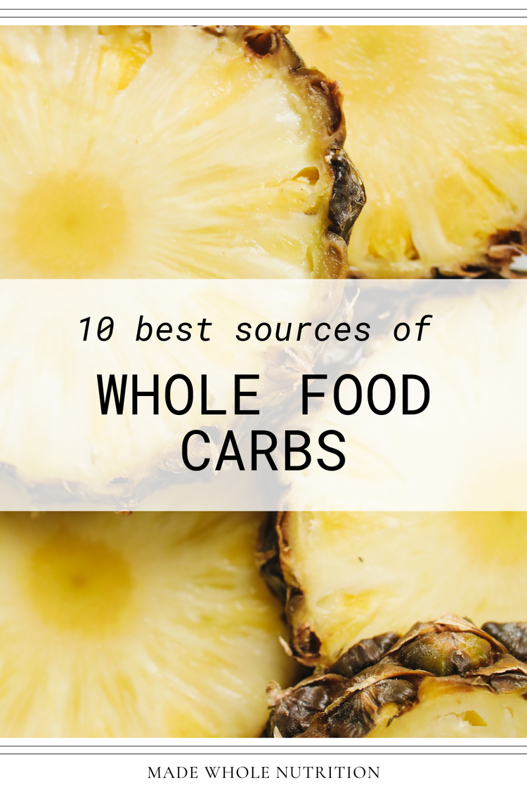 10 best sources of WHOLE FOOD CARBS — Functional Health Research ...