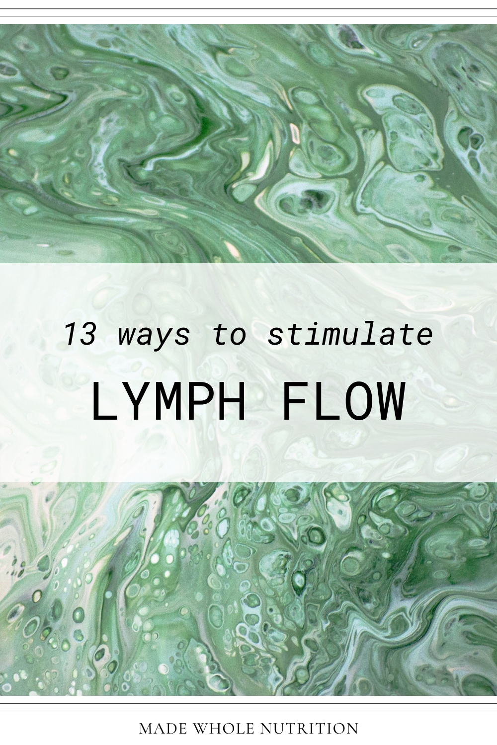 13 Ways to Stimulate Lymph Flow — Functional Health Research ...