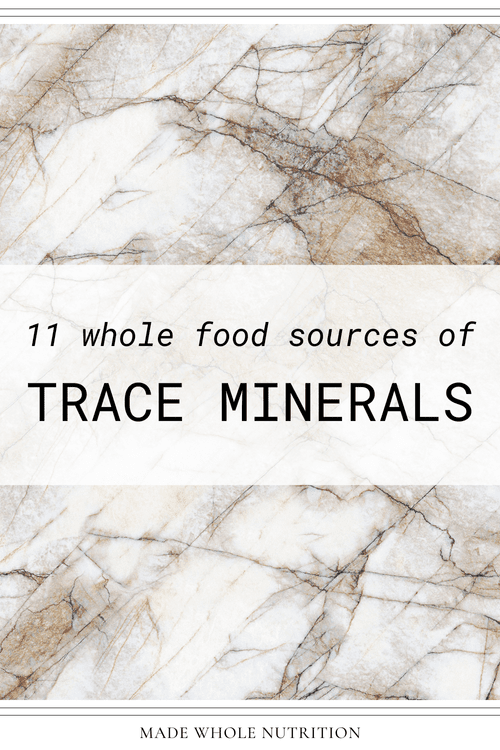 11 Whole Food Sources of TRACE MINERALS — Functional Health Research ...