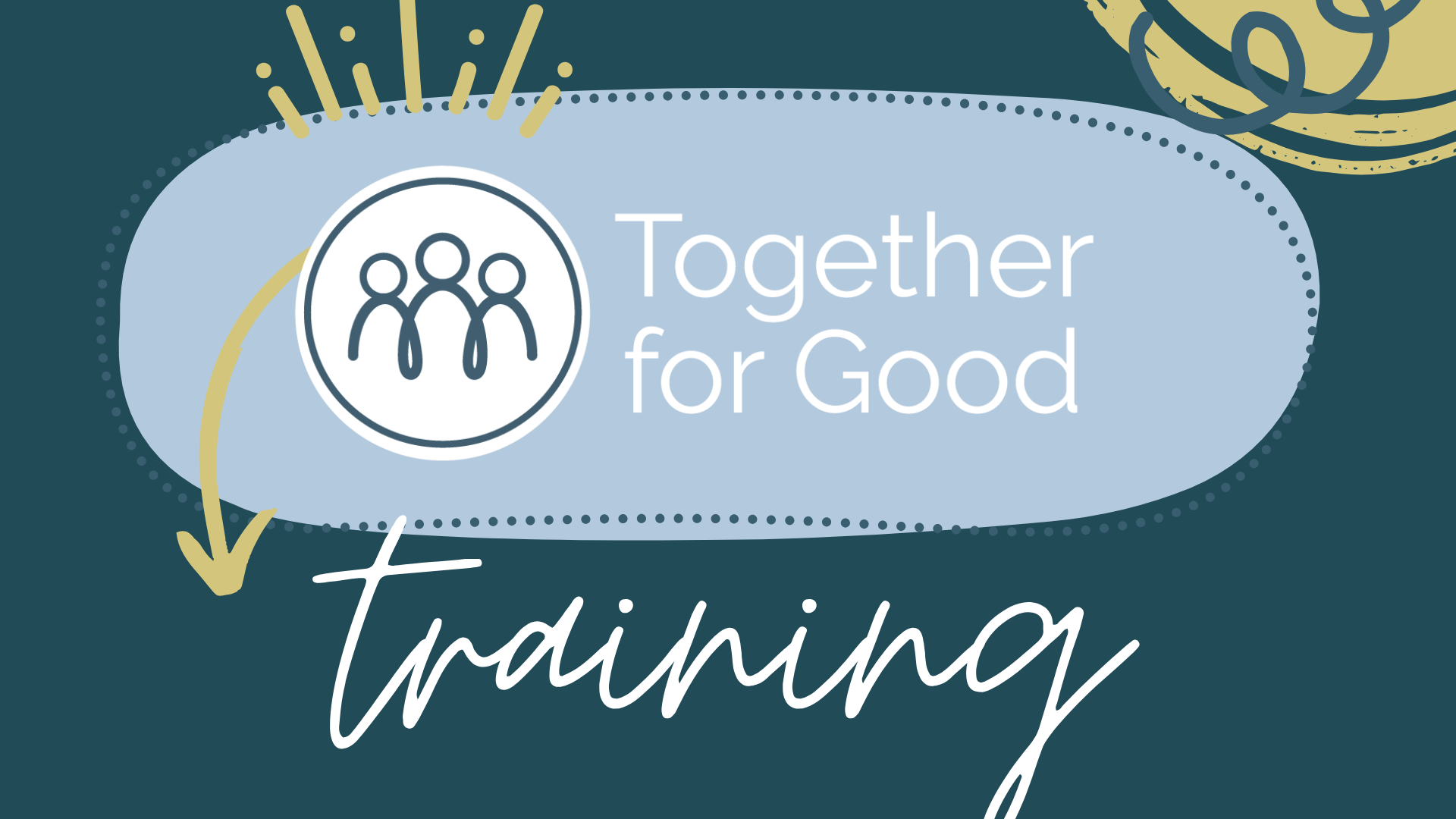 Together for Good - Training — Branch Church