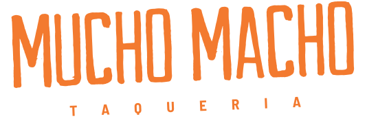 Mucho Macho Taqueria