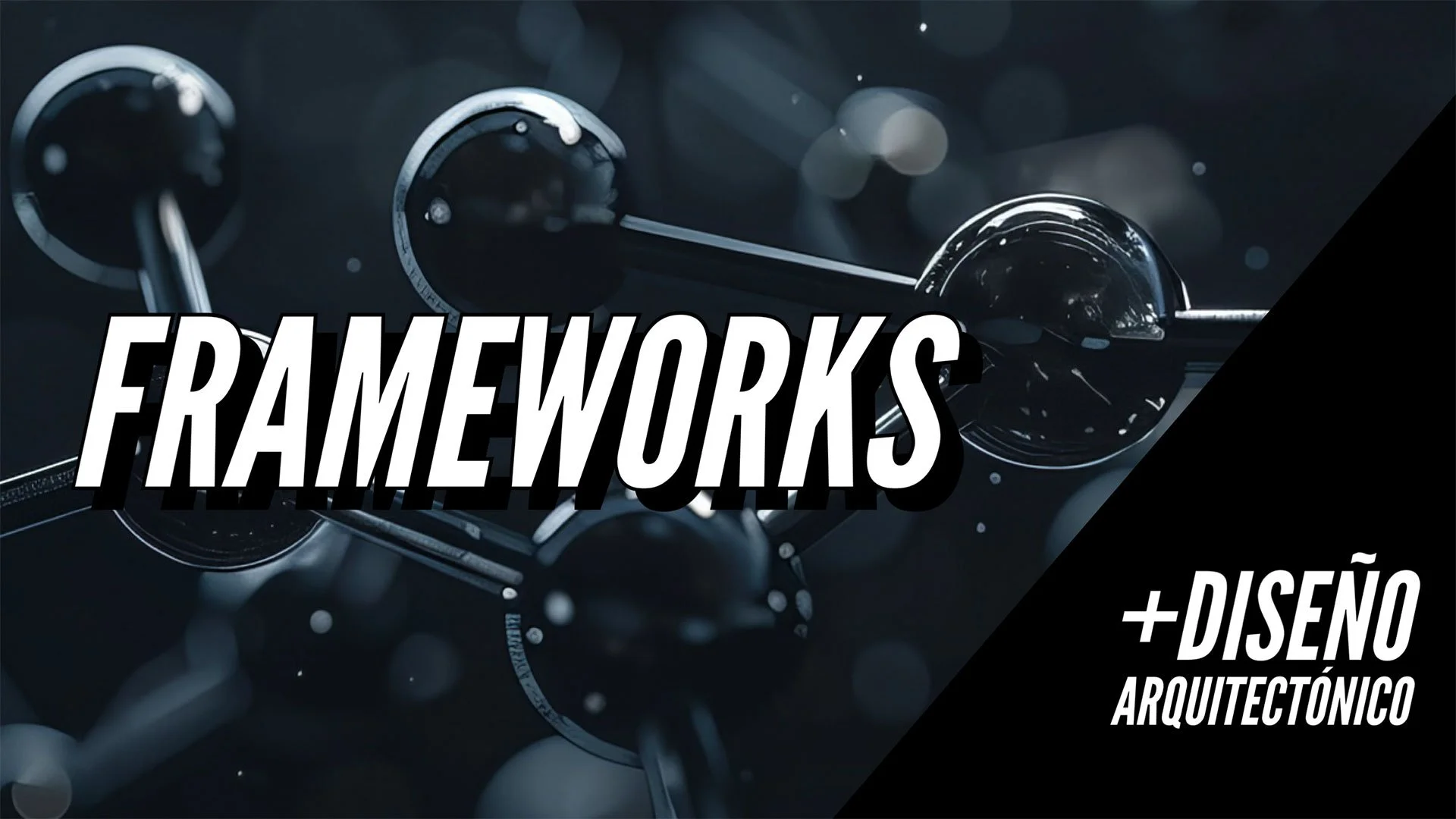 Frameworks: Estructuras de organización en el diseño arquitectónico I ...