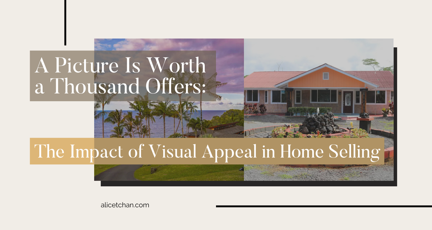 the impact of visual appeal in home selling — Alice T Chan | Renovate ...