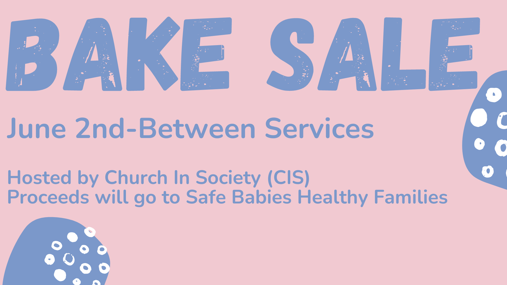 Bake Sale for Safe Babies Healthy Families