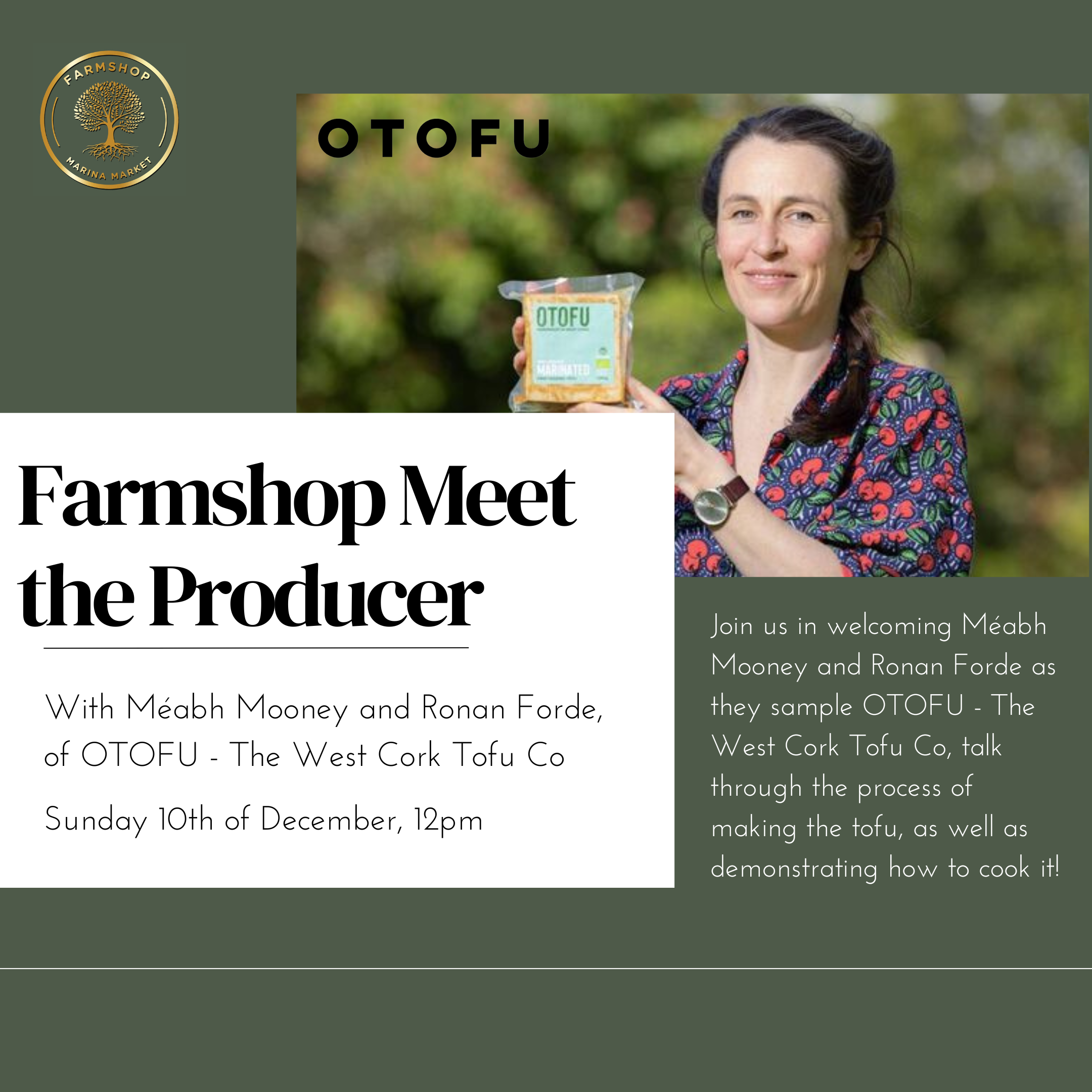 Farmshop Meet the Producer - OTOFU — Marina Market
